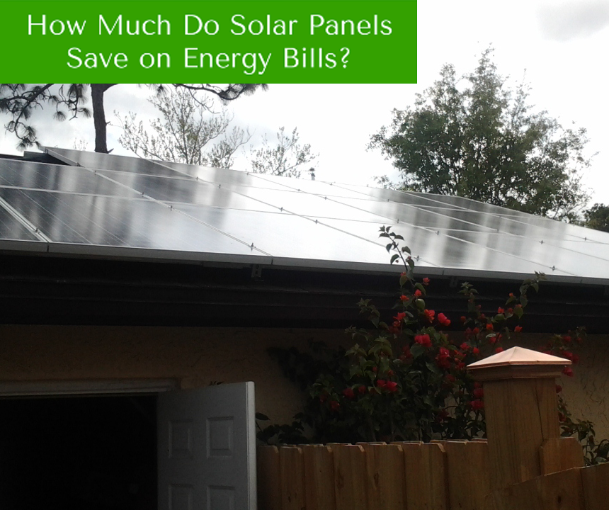 How Much Do Solar Panels Save on Energy Bills